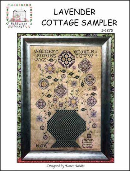Lavender Cottage Sampler – Sunflower Stitchery